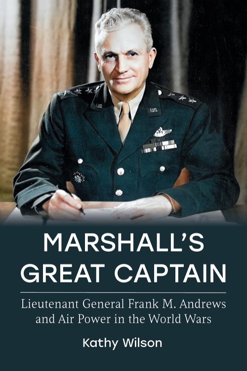 #BookReview – Marshall’s Great Captain: Lieutenant General Frank M ...